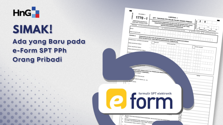 Simak! Ada yang Baru pada e-Form SPT PPh Orang Pribadi - HnG Consulting ...